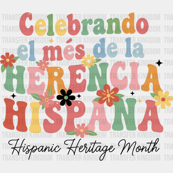 Celebrando El Més de la Herencia Hispana - Hispanic Heritage Month DTF ...
