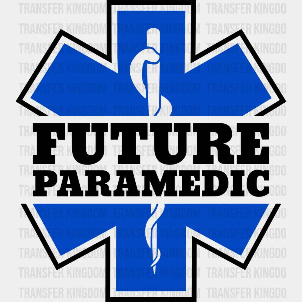 Future Paramedic Blue Design - EMT DTF Transfer