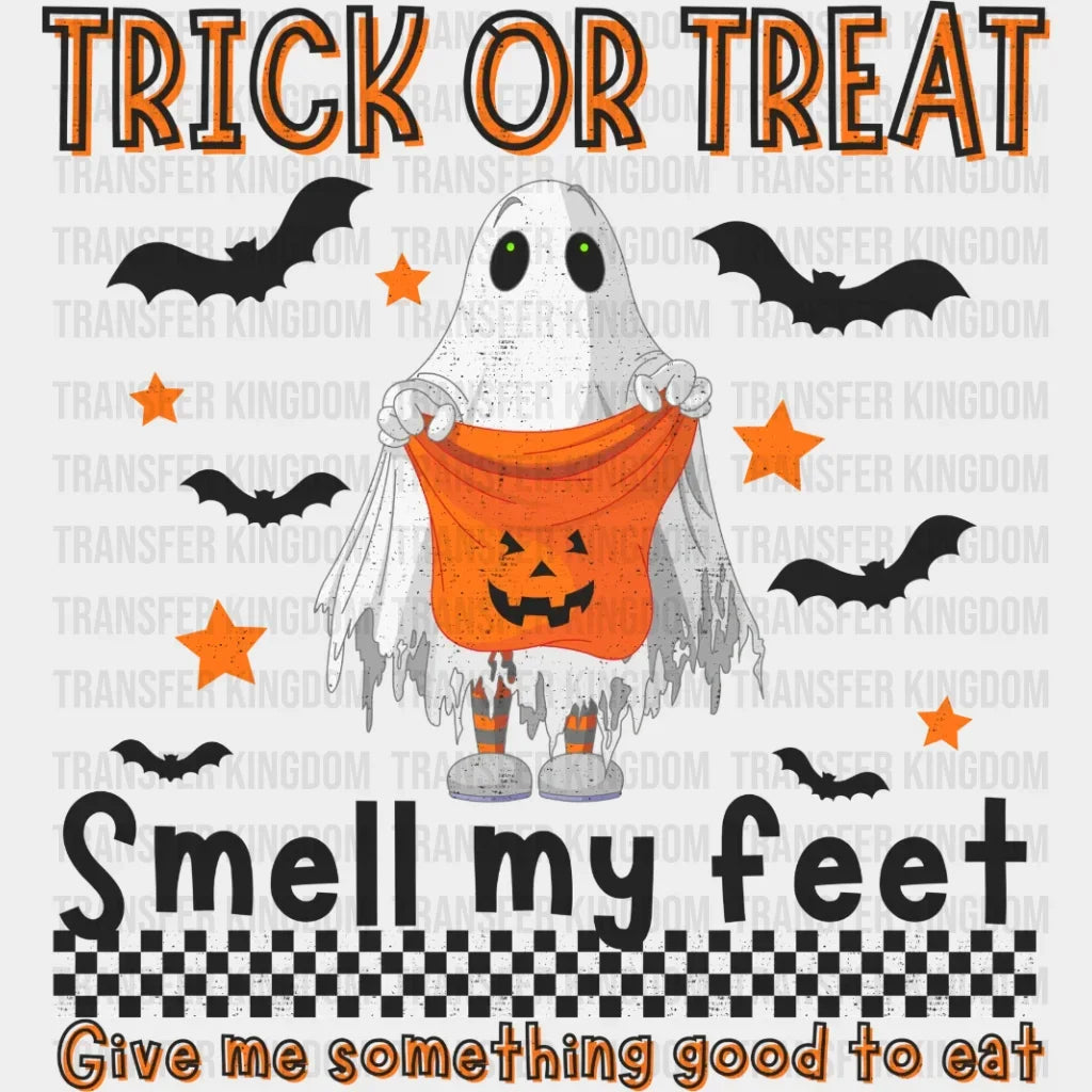 Halloween Trick or Treat Smell My Feet Give Me Something Good To Eat D