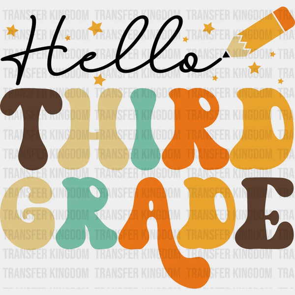 Hello Third Grade - Back to School - Kids DTF heat transfer – Transfer ...