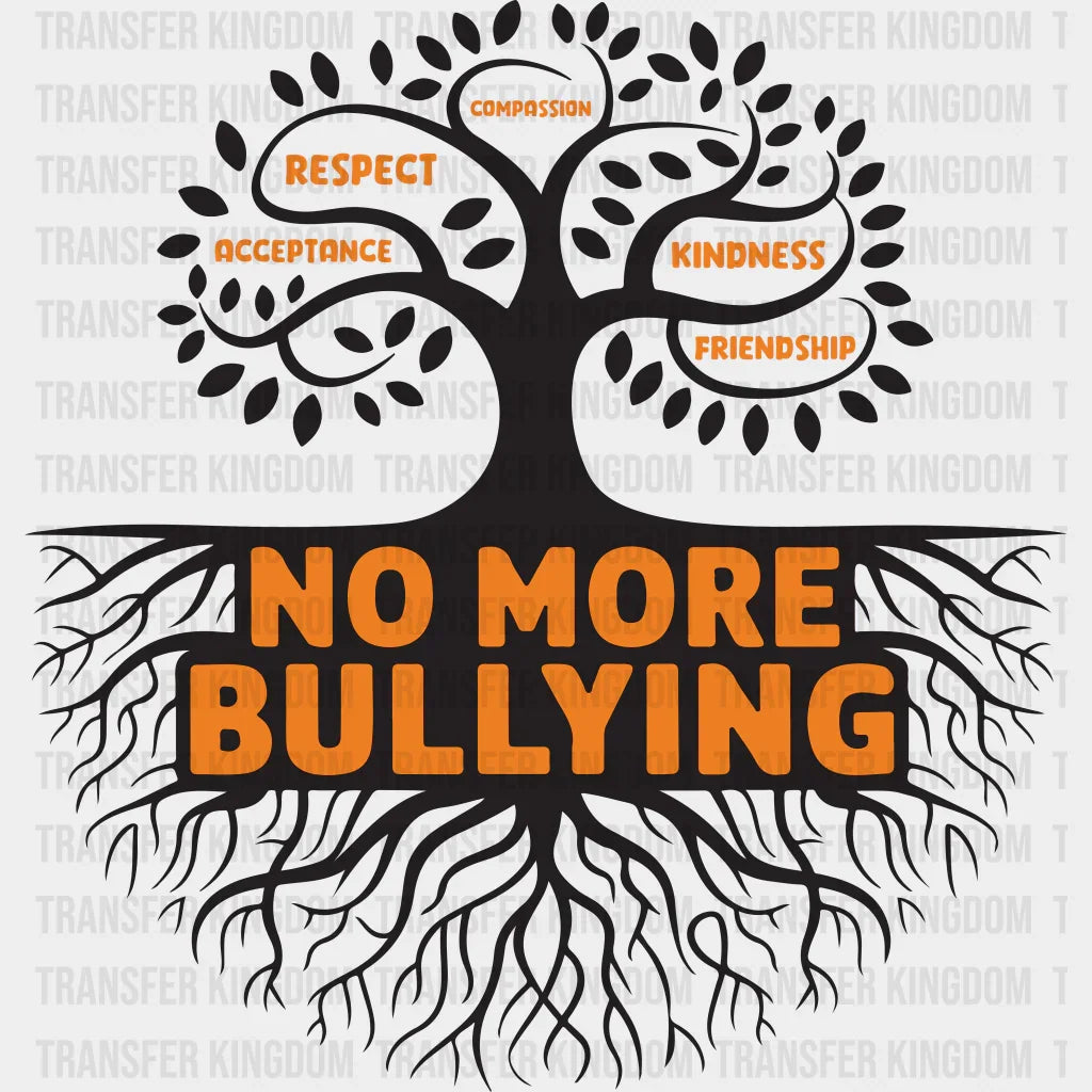 No More Bullying Tree Design - Anti Bullying Iron On DTF Transfer