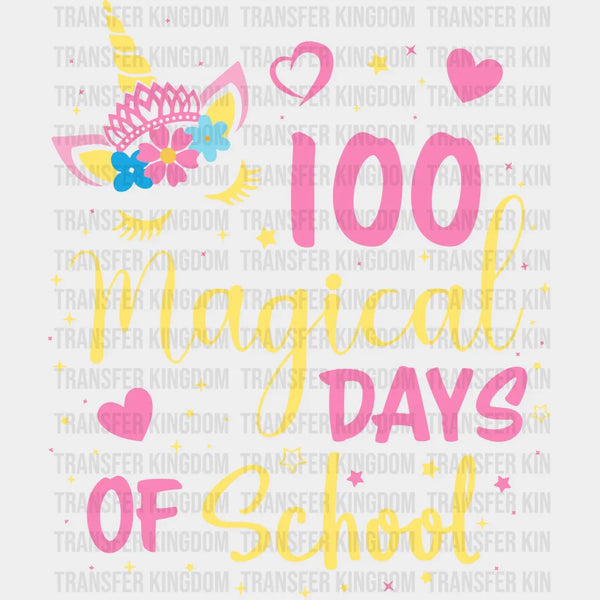 100 Magical Days Of School Pink And Yellow - 100 Days Of School DTF he