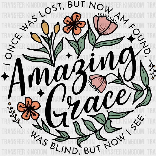 Amazing Grace Flowers - Christianity DTF Transfer
