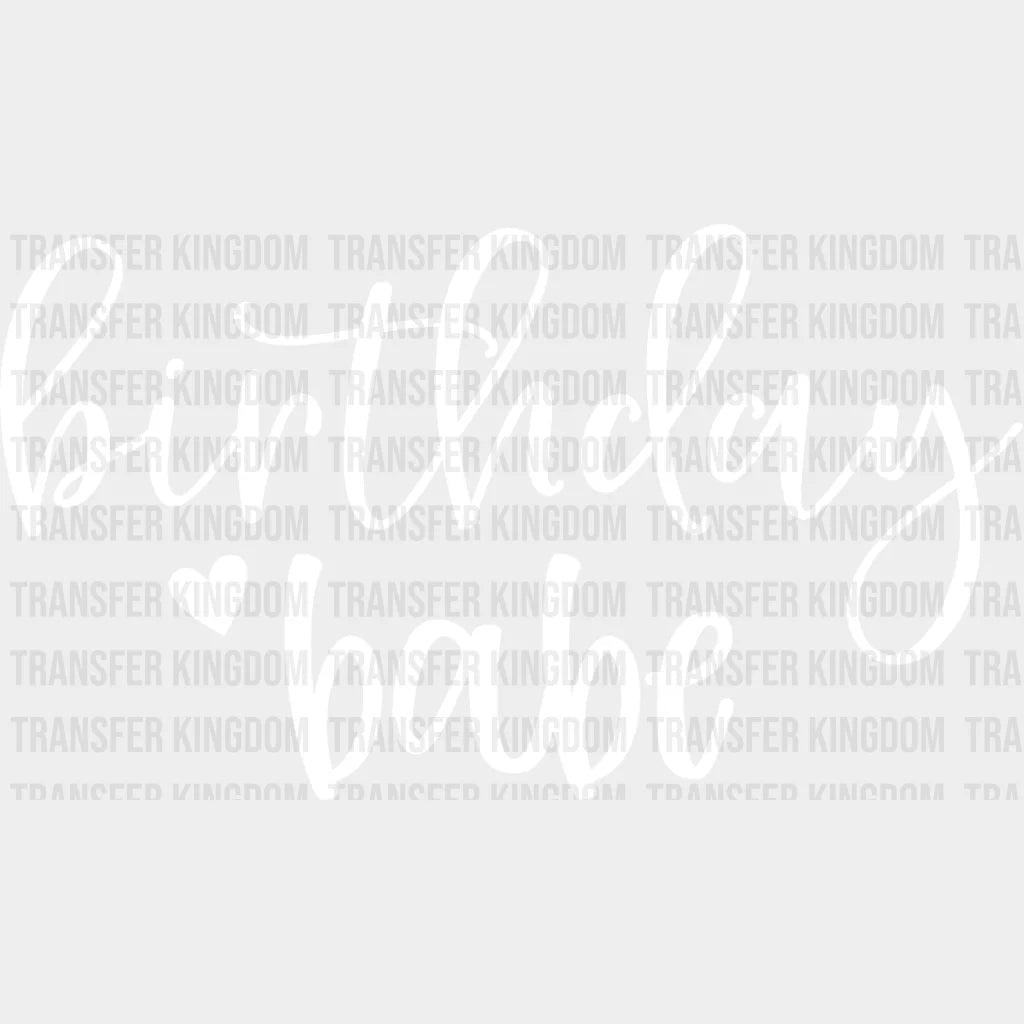 Birthday Babe Design Dtf Heat Transfer