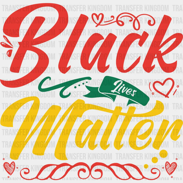 Black Lives Matter Red Green Yellow Design - BLM DTF Transfer ...