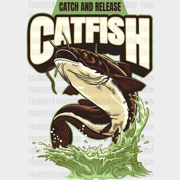 Catfish DTF Transfers Catch And Release Fishing Apparel – Transfer Kingdom