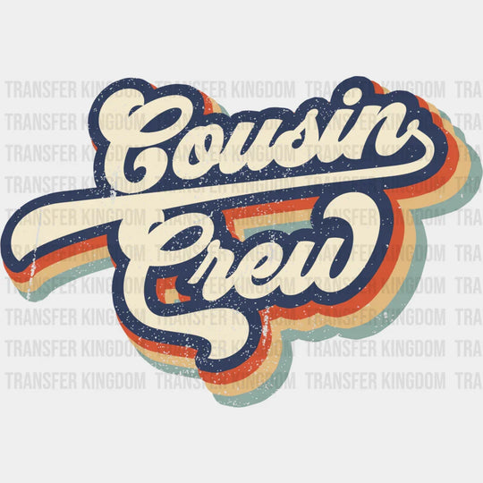 Cousin Crew Colorful Design - Cousins DTF heat transfer