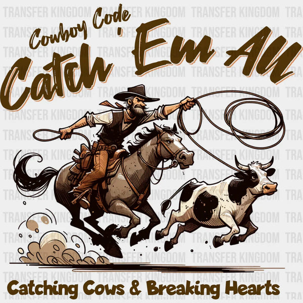 Cowboy Code Catch 'Em All Design - Rodeo DTF Transfers