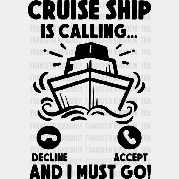 Cruise Ship Is Calling - Family Cruise DTF heat transfer