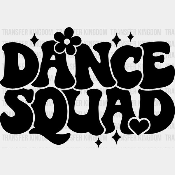 Dance Squad - Dancing DTF Heat Transfer