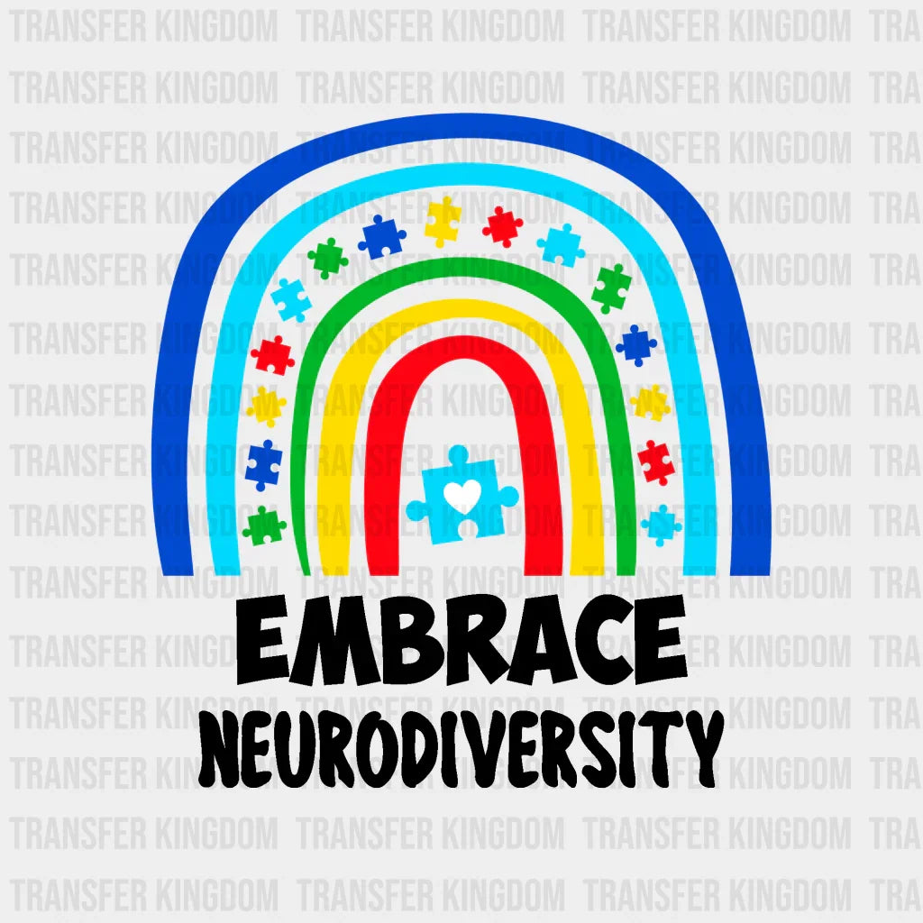 Embrace Neurodiversity Rainbow Autism Awareness Design - DTF heat transfer