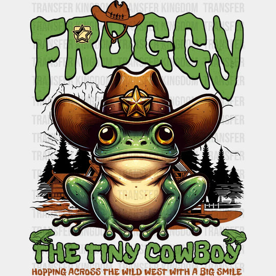 Froggy The Tiny Cowboy Frog Design - Rodeo DTF Transfers