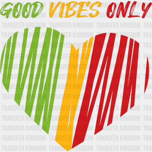Good Vibes Only Heart Design - Good Vibes DTF Transfer – Transfer Kingdom