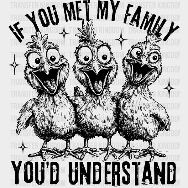 Family DTF Transfers If You Met My Family – Transfer Kingdom