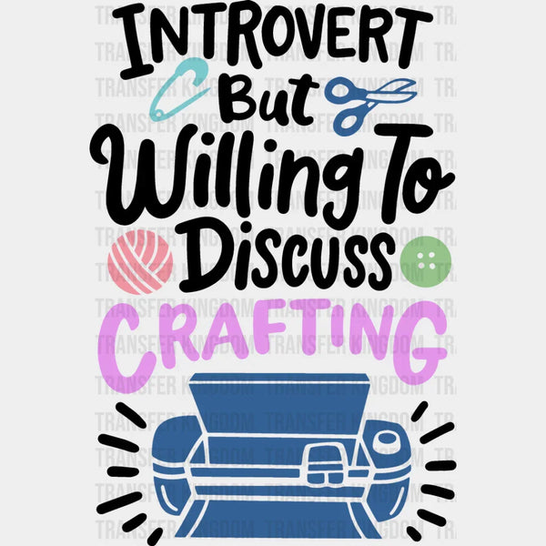 Introvert But - Crafting DTF Heat Transfer – Transfer Kingdom