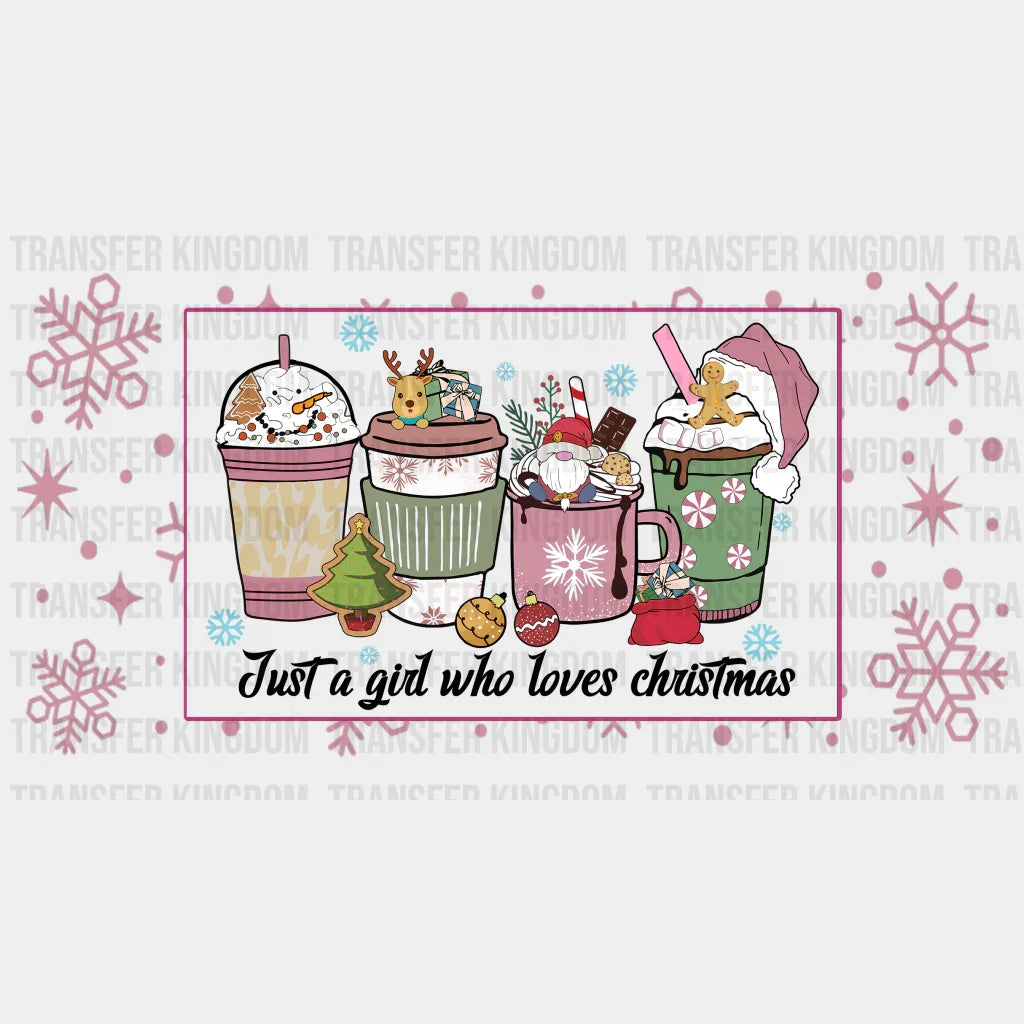 JUST A GIRL WHO LOVES CHRISTMAS Uv Dtf Wrap - UV DTF TRANSFER ...