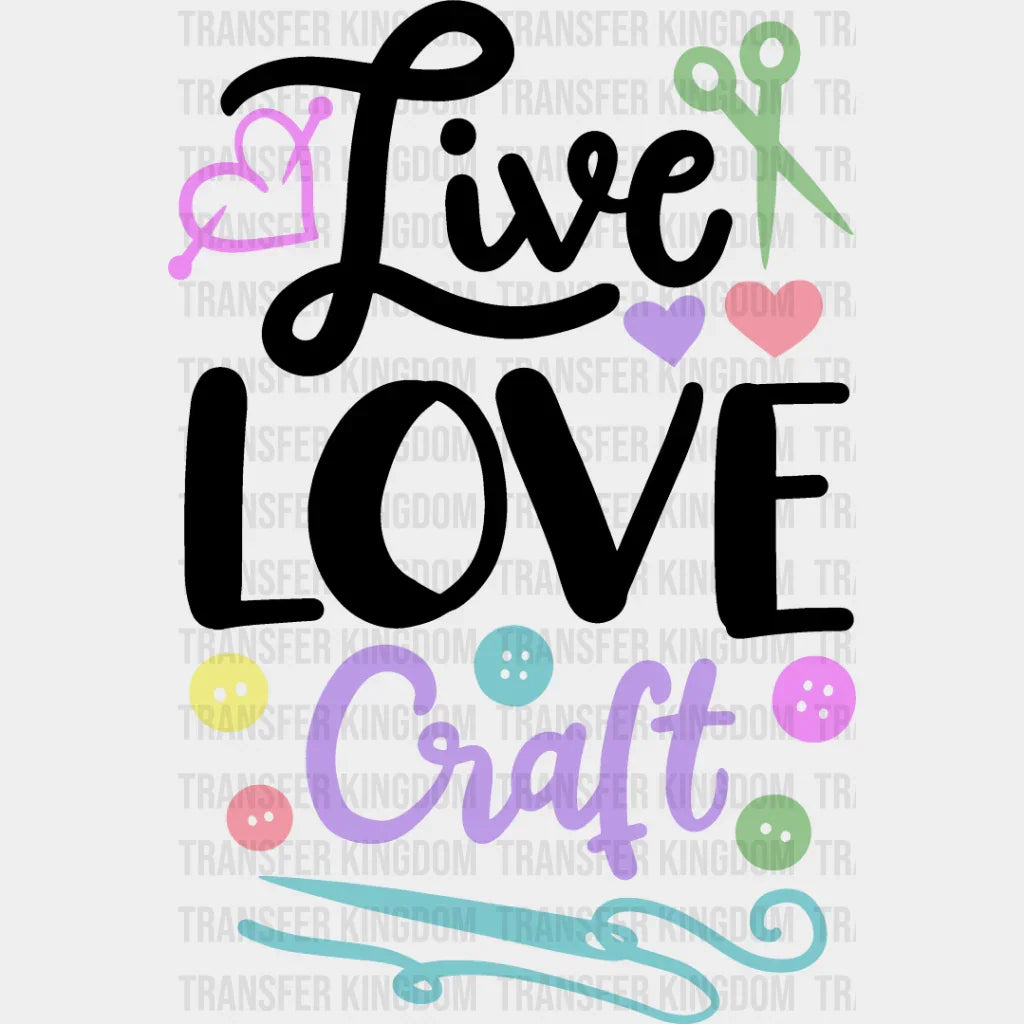 Live Love Craft - Crafting DTF Heat Transfer