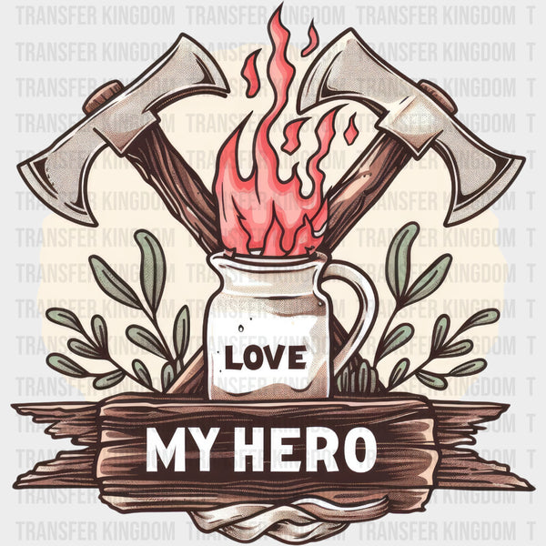 Fire Department DTF Transfers Love My Hero – Transfer Kingdom