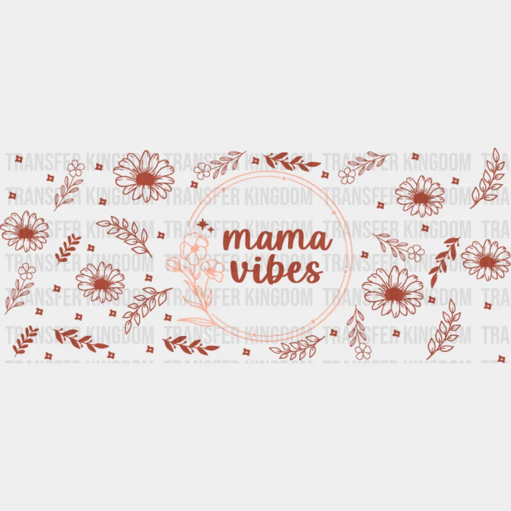 Mama Vibes Circular Design - Mom Cup Wrap UV Sticker Permanent UV DTF