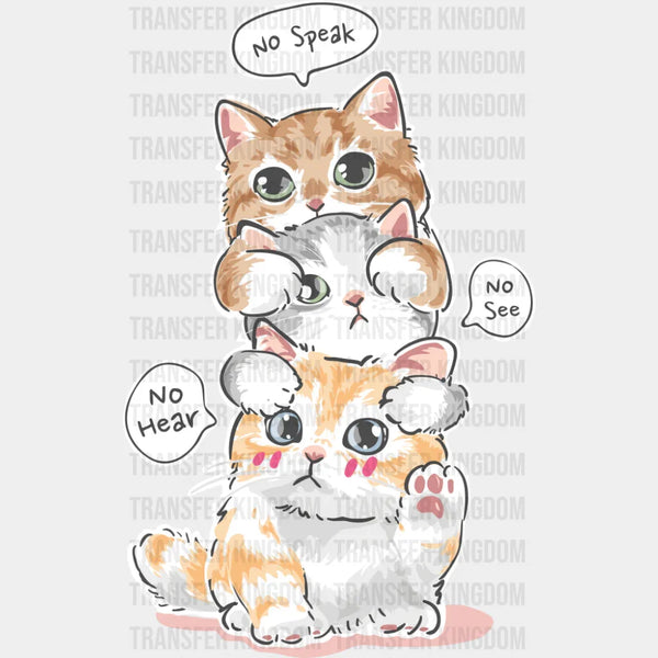 No Speak No Hear No See - Cats DTF Transfer – Transfer Kingdom