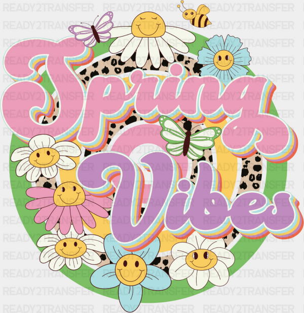 Spring Vibes Flowers Circular Design - Spring DTF Transfer