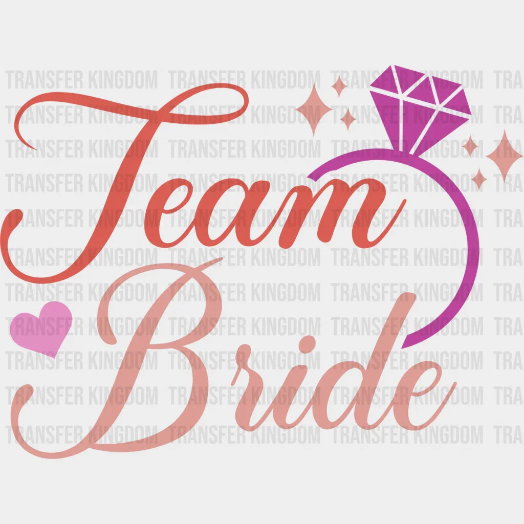 Team Bride Ring Design - Bachelorette Iron On DTF Transfer
