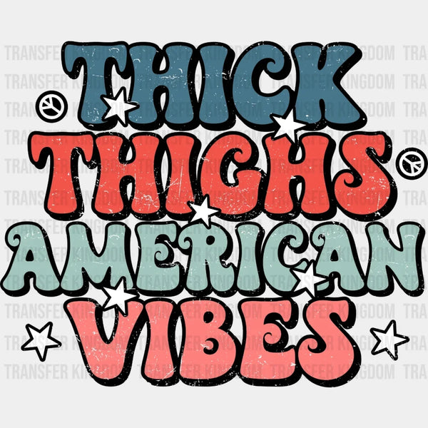 Thick Things American Vibes DTF Transfer