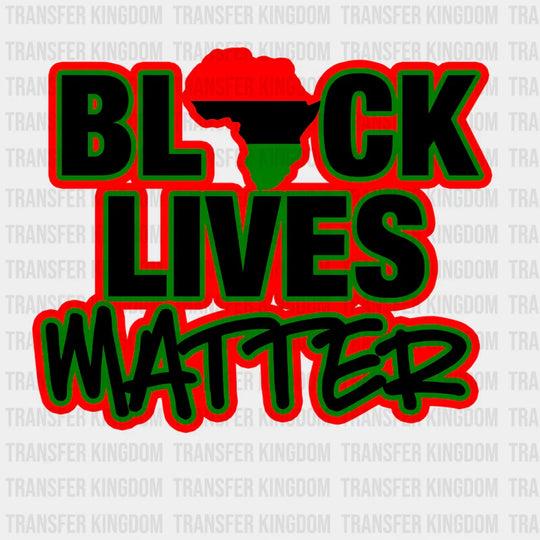 Black Lives Matter Red Green Black Text - BLM design DTF heat transfer