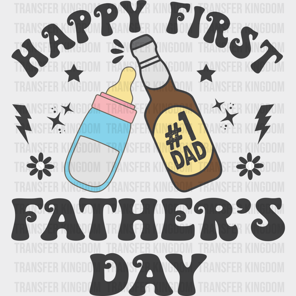 Happy First Fathers Day Design Dtf Heat Transfer