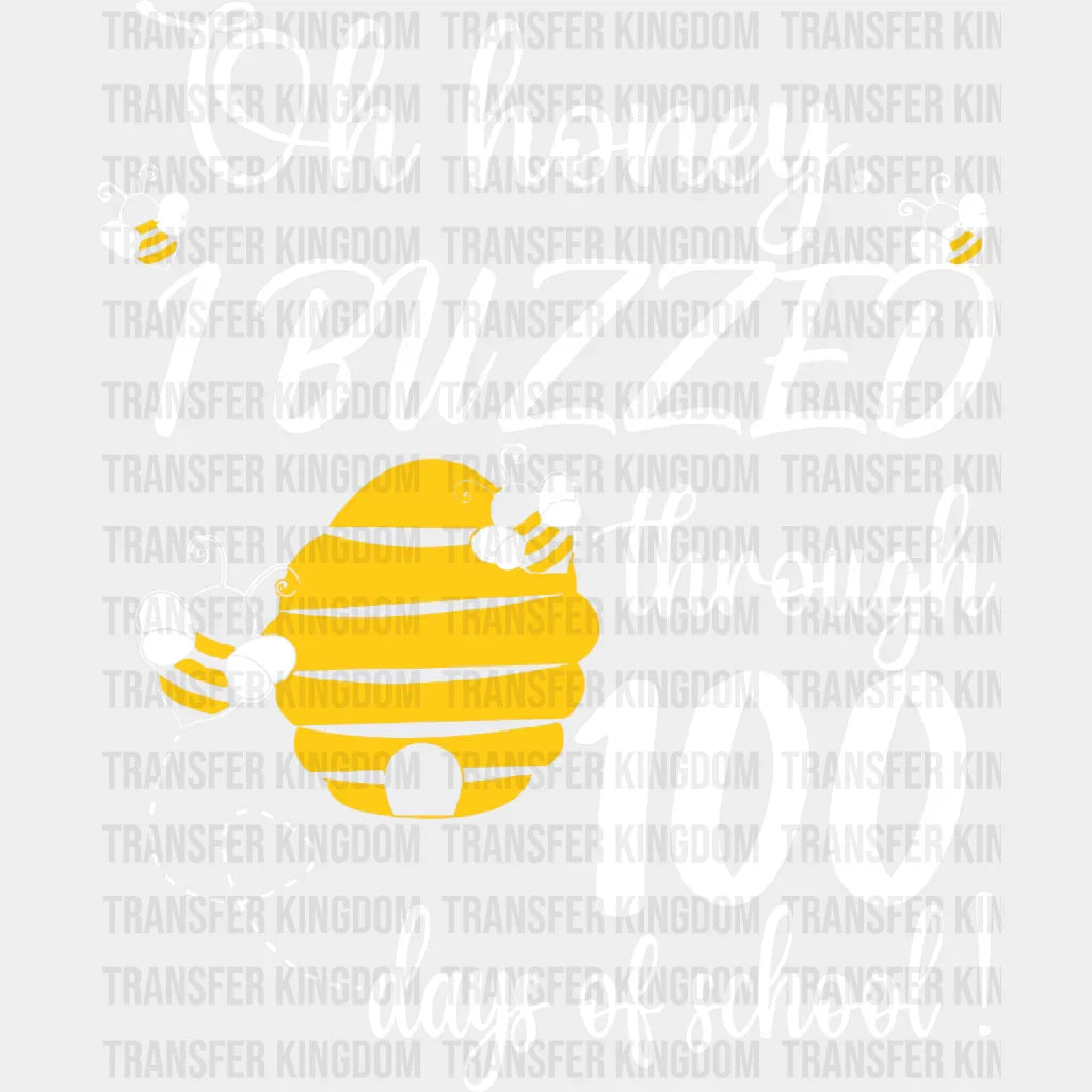 I Buzzed 100 Days Of School 100 Days School Design - DTF heat transfer